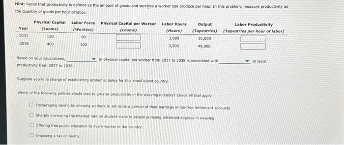 Solved Hint: Recall that productivity is defined as the | Chegg.com
