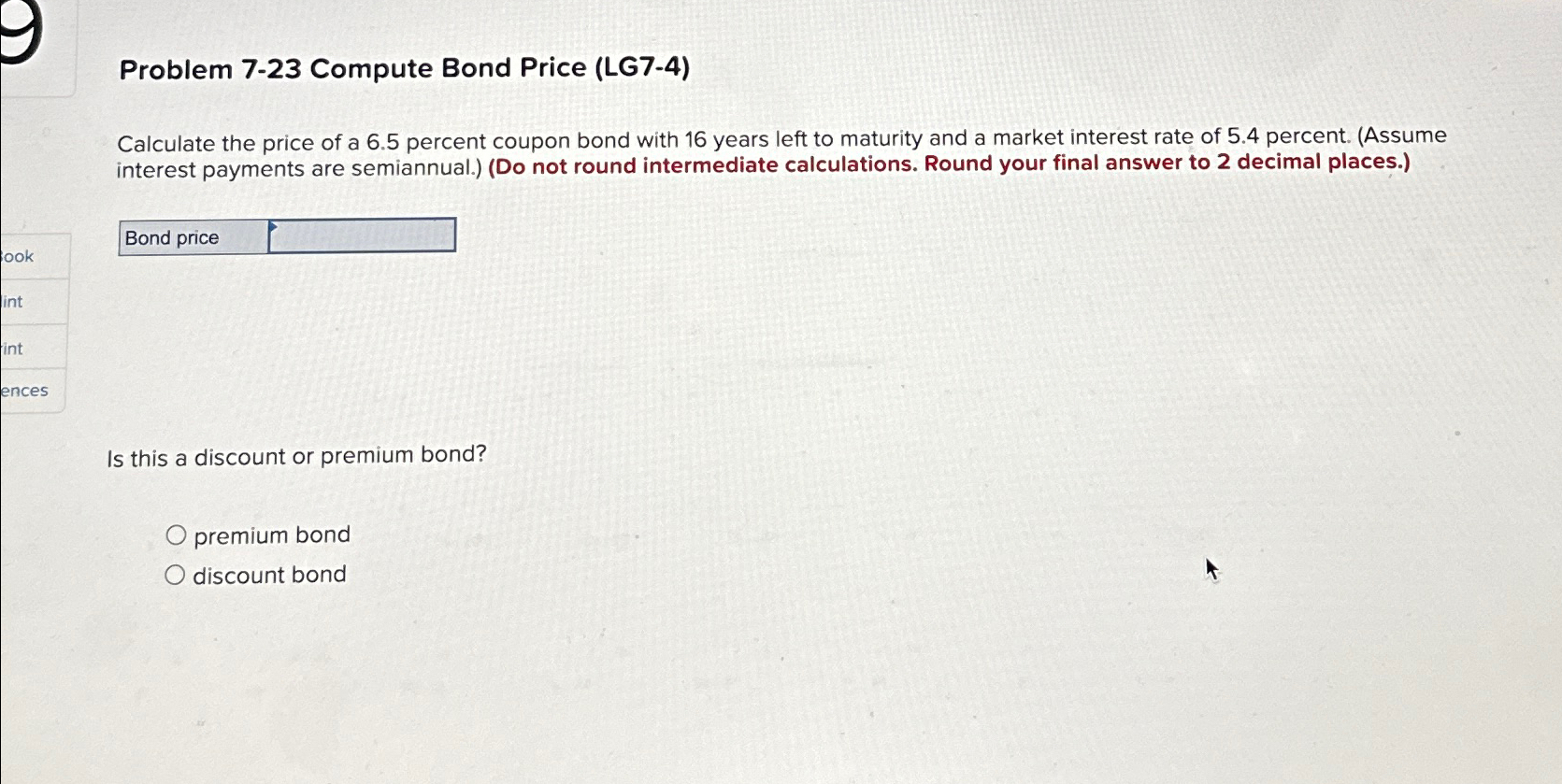 Solved Problem 7-23 ﻿Compute Bond Price (LG7-4)Calculate the | Chegg.com