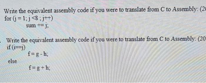 Solved Write the equivalent assembly code if you were to | Chegg.com