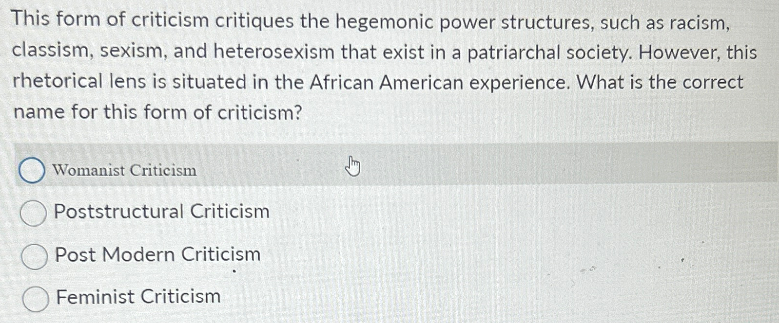 Solved This form of criticism critiques the hegemonic power | Chegg.com