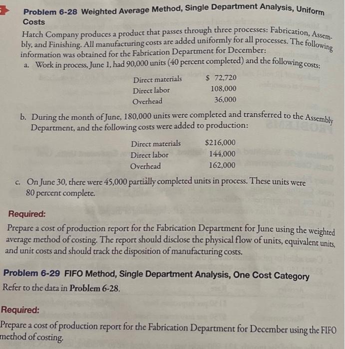 Solved Problem 6-28 Weighted Average Method, Single | Chegg.com