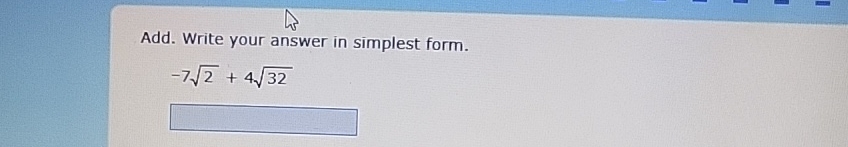 Solved Add. Write your answer in simplest form.-722+4322 | Chegg.com