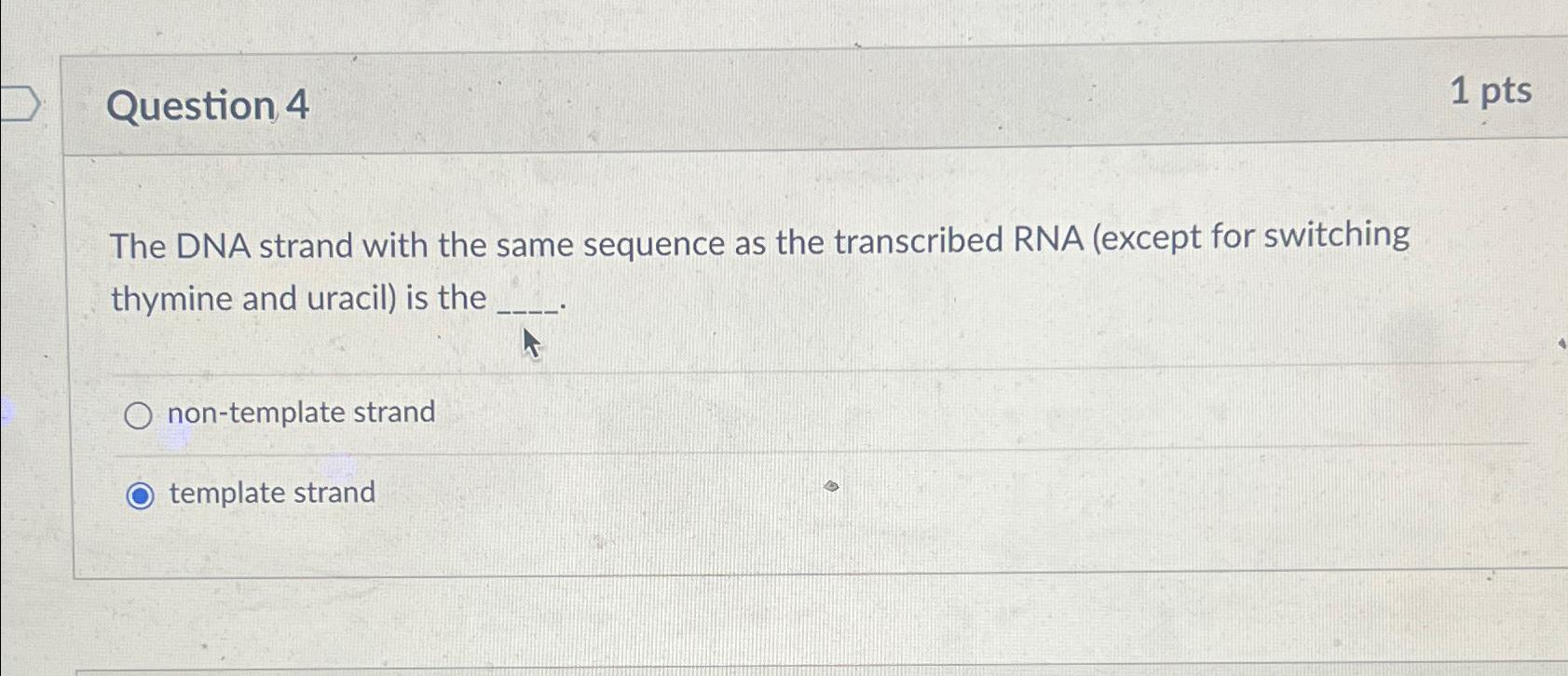 Solved Question 41 ﻿ptsthe Dna Strand With The Same Sequence 0192