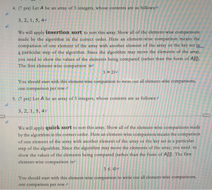 (Solved) : 4 7 Pts Let Array 5 Integers Whose Contents Follows 3 2 1 5 ... (Solved) : 4 7 Pts Let Array 5 Integers Whose Contents Follows 3 2 1 5 ...