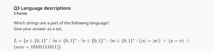 Solved Q3 Language descriptions 3 Points Which strings are a | Chegg.com