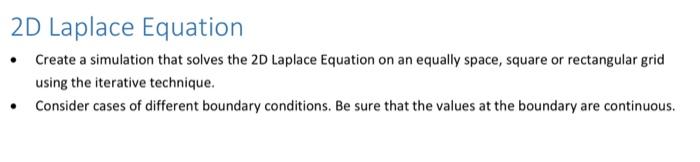 Solved 2D Laplace Equation - Create a simulation that solves | Chegg.com