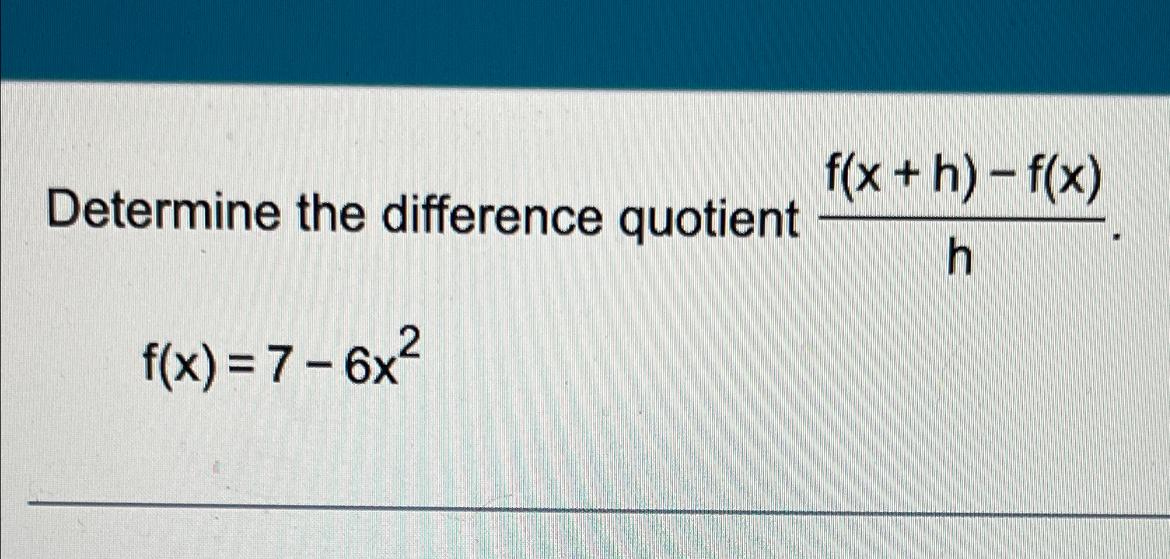 Solved Determine the difference quotient | Chegg.com