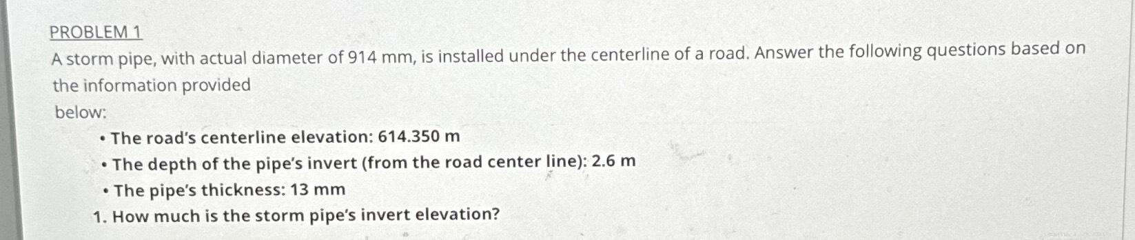 Solved PROBLEM 1A storm pipe, with actual diameter of 914mm, | Chegg.com