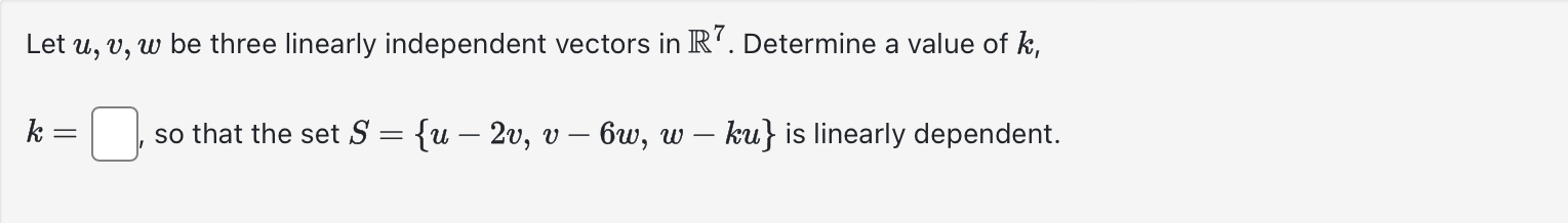 Solved Let u,v,w ﻿be three linearly independent vectors in | Chegg.com