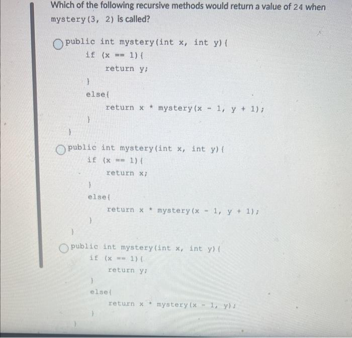 Solved Which recursive method would retum a value of 210 if | Chegg.com