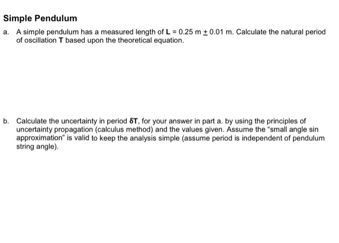 Solved Simple Pendulum a. A simple pendulum has a measured | Chegg.com