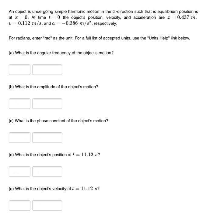 Solved An object is undergoing simple harmonic motion in the | Chegg.com