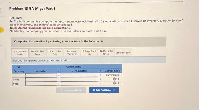 Solved Problem 13-5A (Algo) Comparative ratio analysis LO P3 | Chegg.com