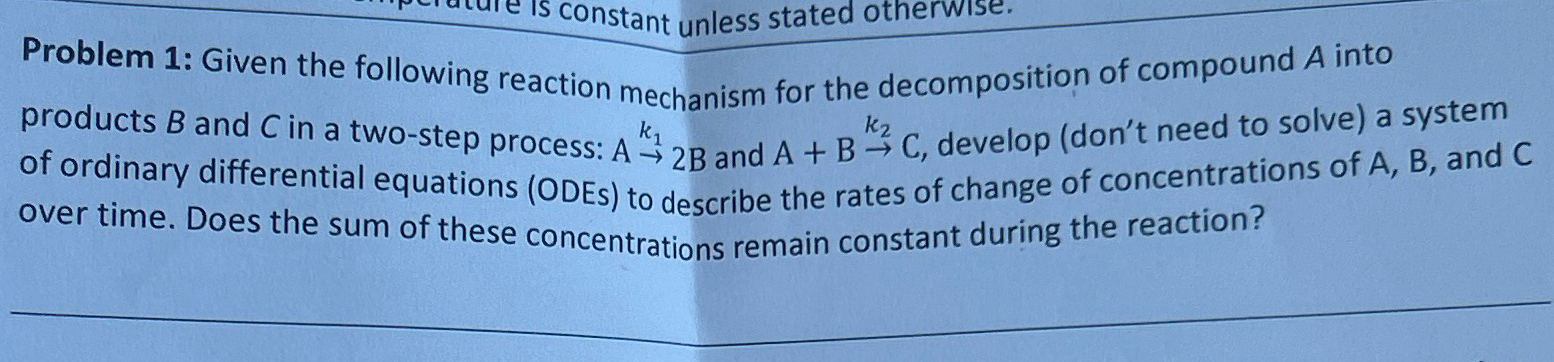 Solved Problem 1: Given the following reaction mechanism for | Chegg.com