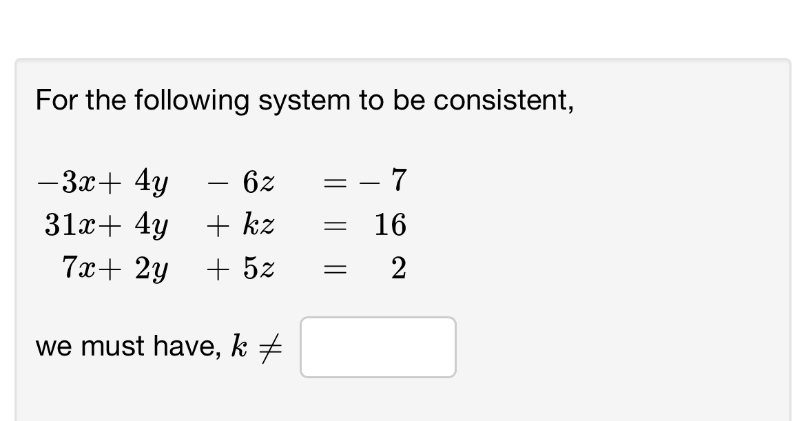 Solved For the following system to be | Chegg.com