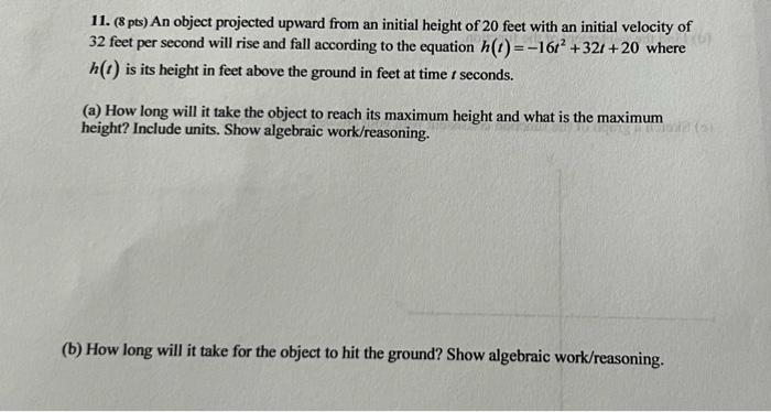 Solved 11. (8pts) An object projected upward from an initial | Chegg.com