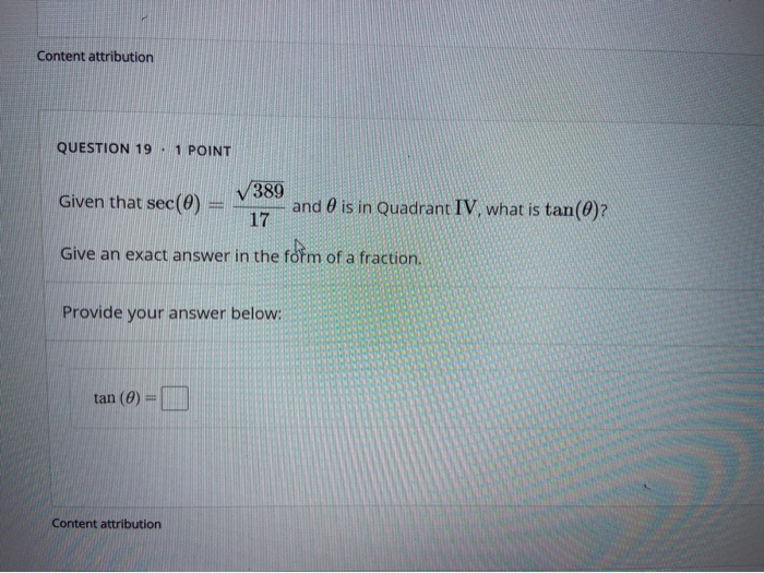 Solved Content attribution QUESTION 19.1 POINT Given that | Chegg.com