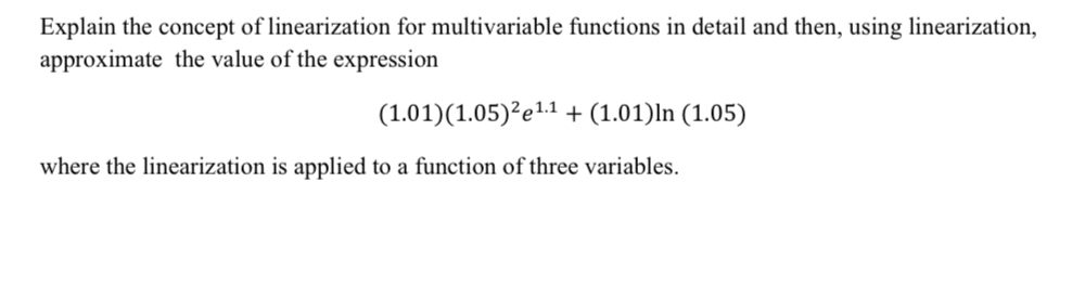 Solved Explain The Concept Of Linearization For