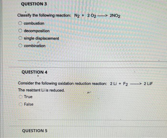 Solved Classify the following reaction: N2+2O2 2NO2 | Chegg.com