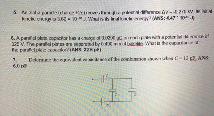 Solved 5. An alpha particle (charge +2e) moves through a | Chegg.com