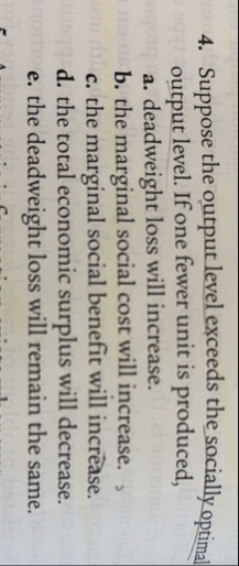 Solved Suppose the output level exceeds the socially optimal | Chegg.com