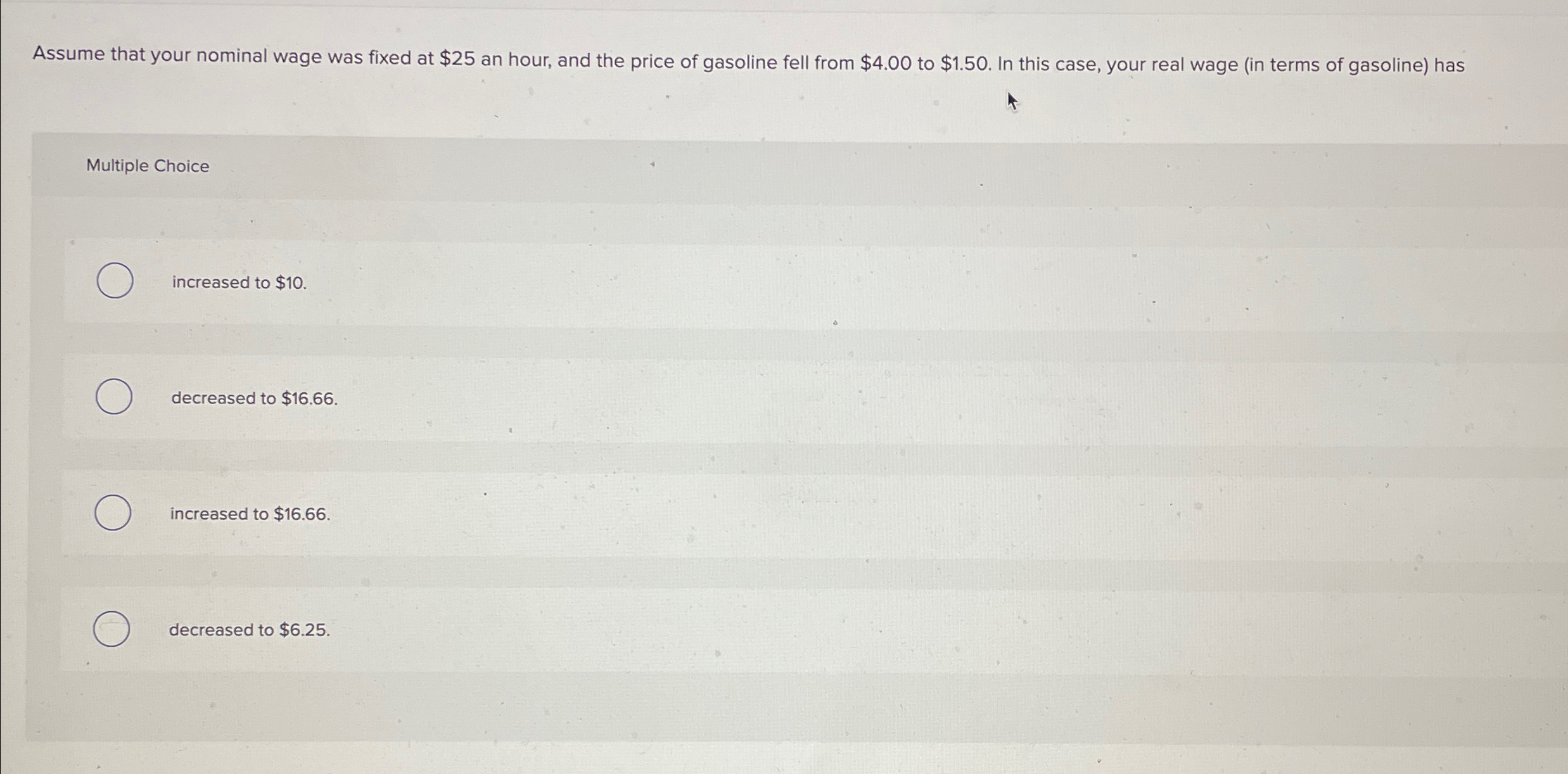 Solved Assume that your nominal wage was fixed at $25 ﻿an | Chegg.com
