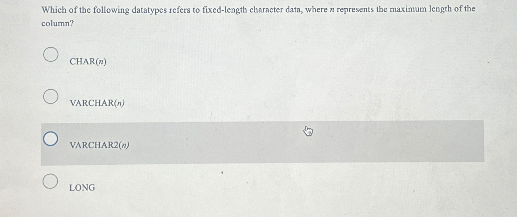 Solved Which of the following datatypes refers to | Chegg.com