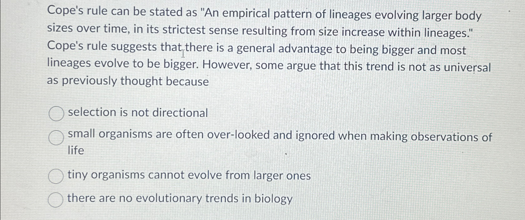 Solved Cope's rule can be stated as "An empirical pattern of | Chegg.com