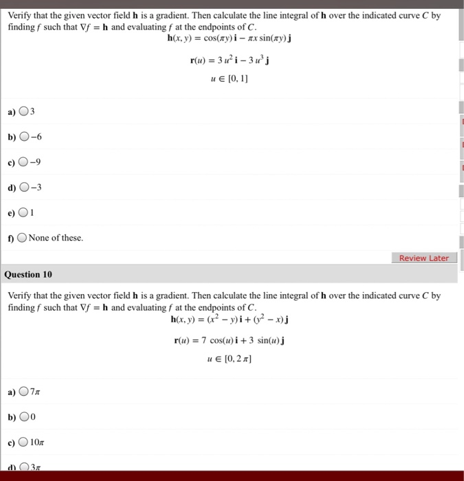 Solved Verify that the given vector field h is a gradient. | Chegg.com