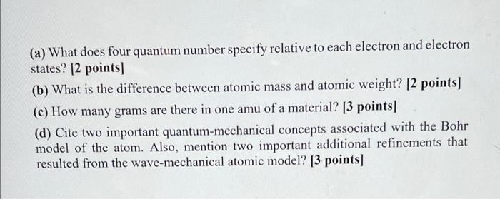 Solved (a) What does four quantum number specify relative to | Chegg.com