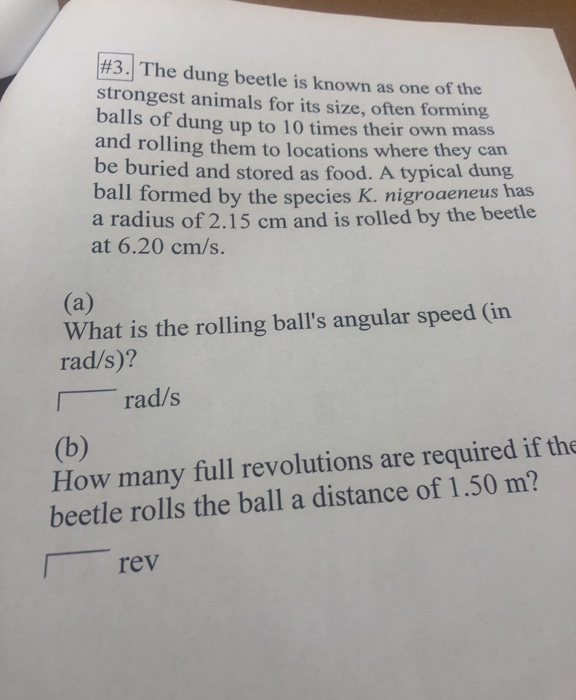 Solved #3. The dung beetle is known as one of the strongest | Chegg.com