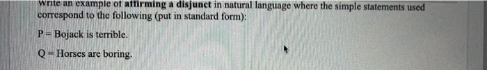 Solved Write an example of affirming a disjunct in natural | Chegg.com