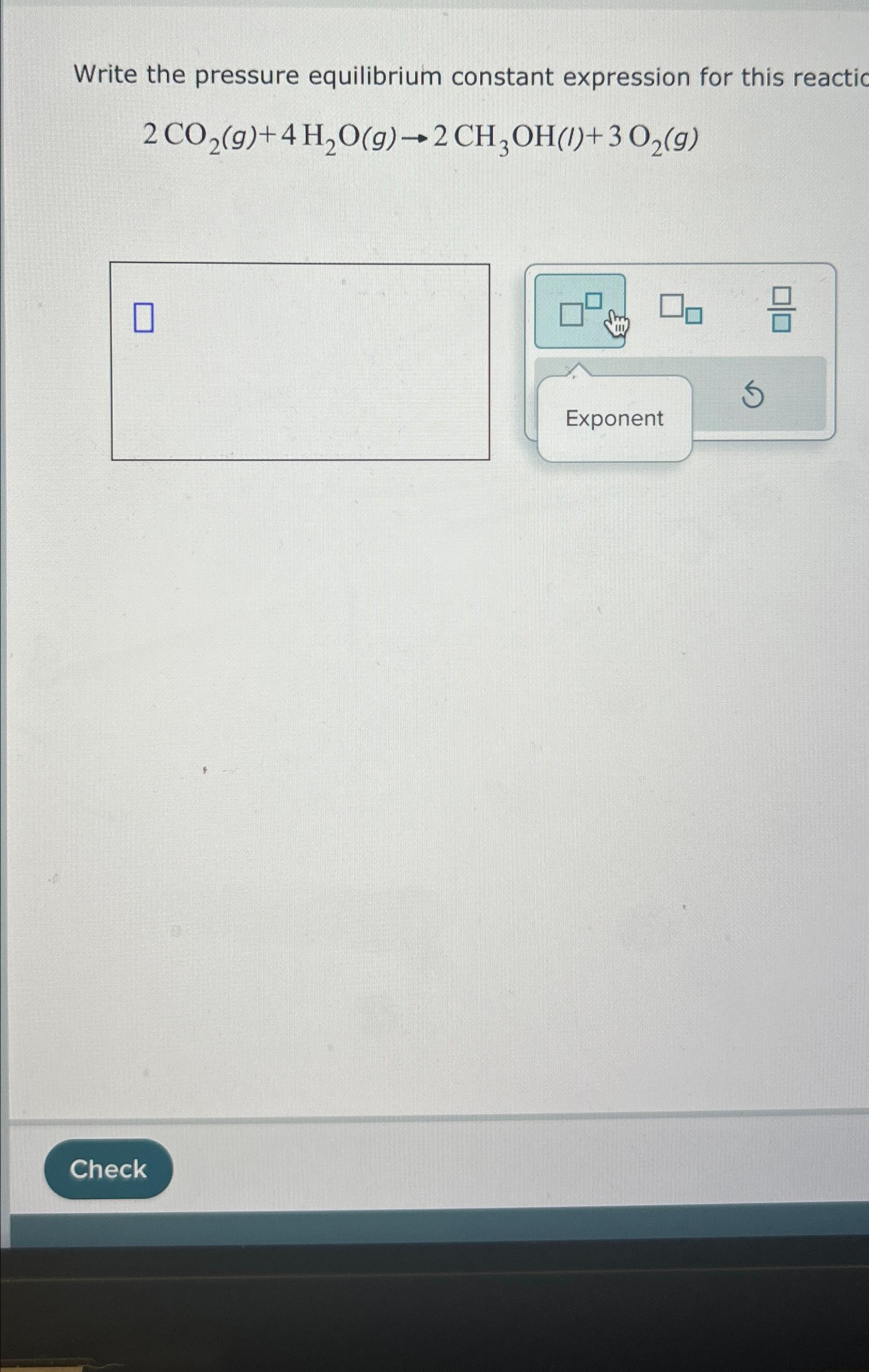 Solved Write the pressure equilibrium constant expression | Chegg.com
