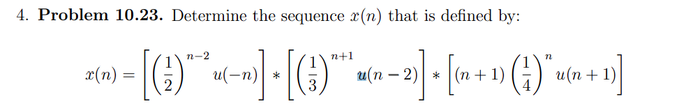 Solved Problem 1023 ﻿determine The Sequence Xn ﻿that Is 
