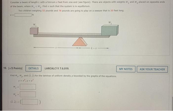 Solved Consider a beam of length with a fulcrum x feet from | Chegg.com