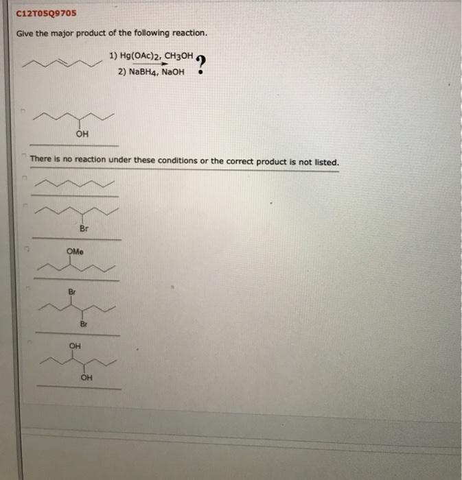 Solved C12T05Q7750 Give the major organic product of the | Chegg.com