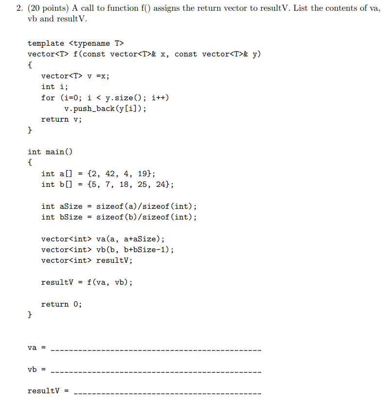 Solved (20 ﻿points) ﻿A call to function f() ﻿assigns the | Chegg.com