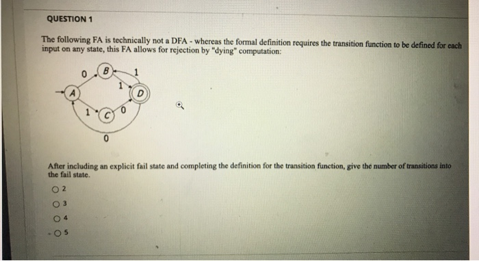 Solved QUESTION 1 The following FA is technically not a DFA | Chegg.com