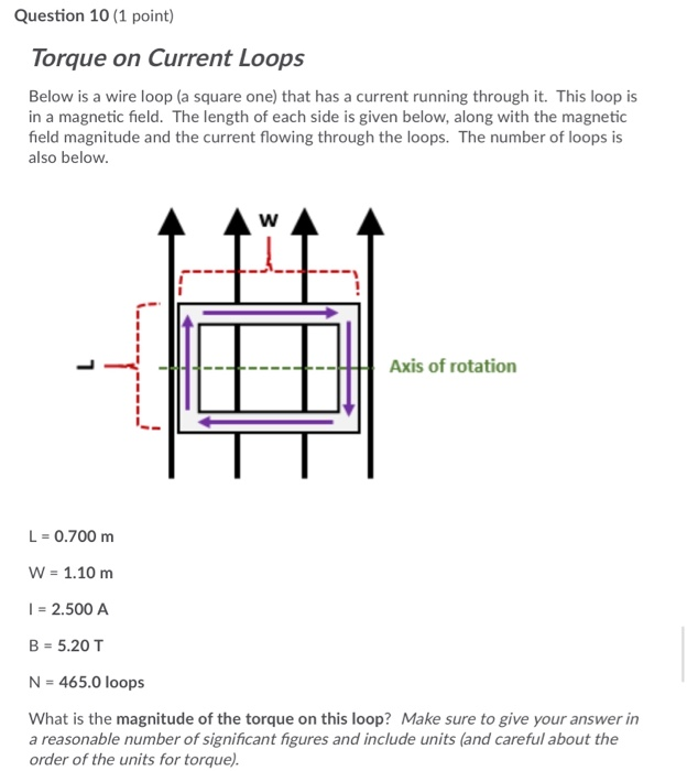 Solved Question 10 (1 point) Torque on Current Loops Below | Chegg.com