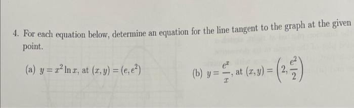 Solved 4. For each equation below, determine an equation for | Chegg.com