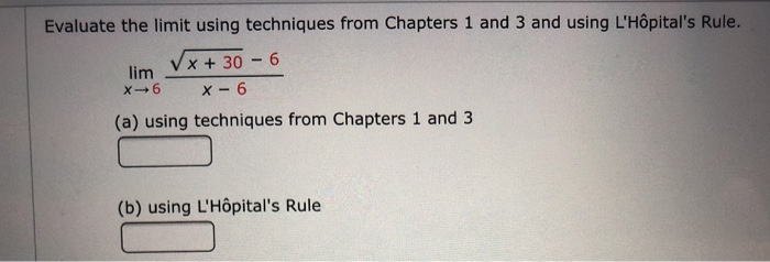 Solved Evaluate the limit using techniques from Chapters 1 | Chegg.com