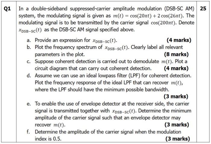 Solved In a double-sideband suppressed-carrier amplitude | Chegg.com Solved In a double-sideband suppressed-carrier amplitude | Chegg.com