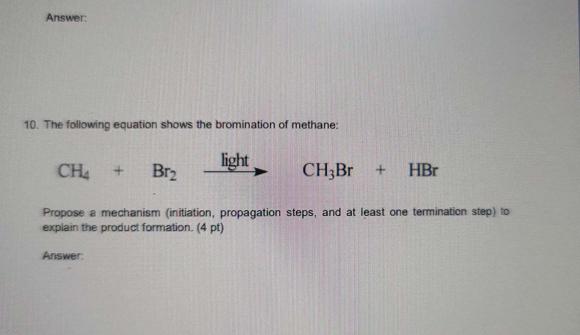 Solved Answer: 10. The following equation shows the | Chegg.com