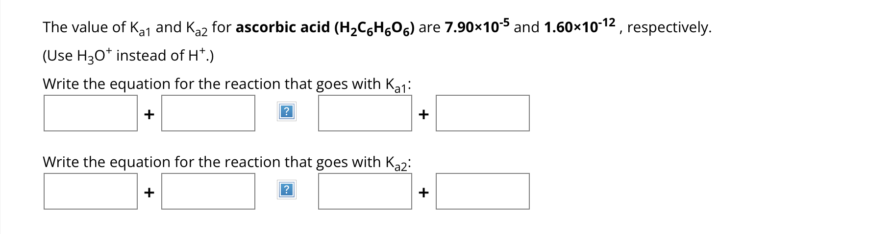 Solved The value of Ka1 ﻿and Ka2 ﻿for ascorbic acid | Chegg.com