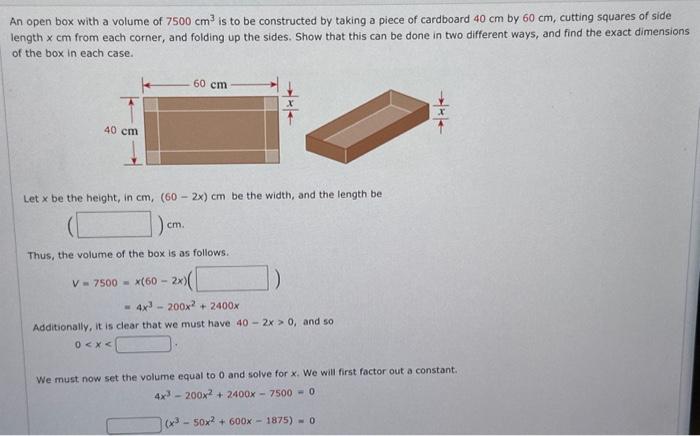 Solved An open box with a volume of 7500 cm3 is to be | Chegg.com