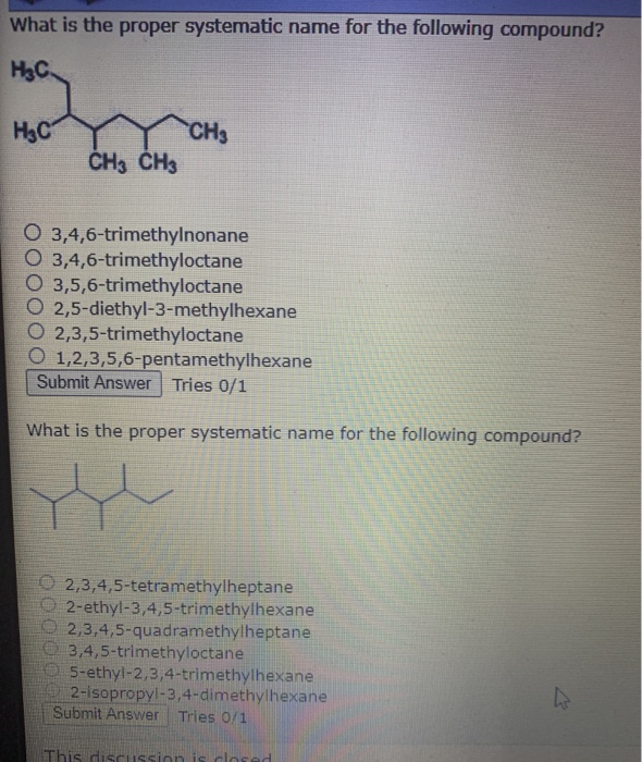 Solved What is the proper systematic name for the following | Chegg.com