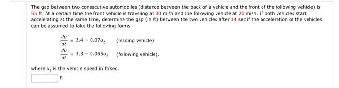 Solved The gap between two consecutive automobiles (distance | Chegg.com