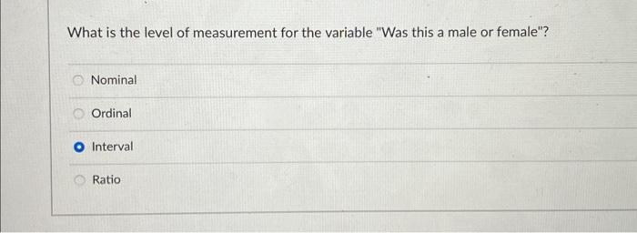 Solved What is the level of measurement for the variable | Chegg.com
