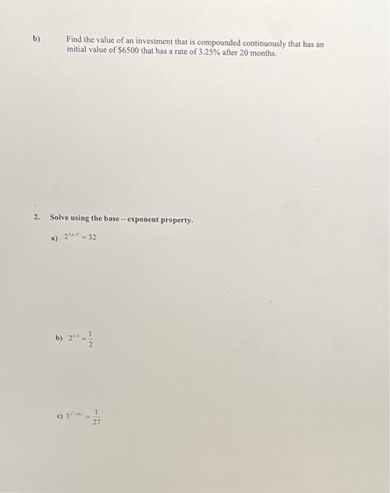 Solved b) Find the value of an investment that is compounded | Chegg.com