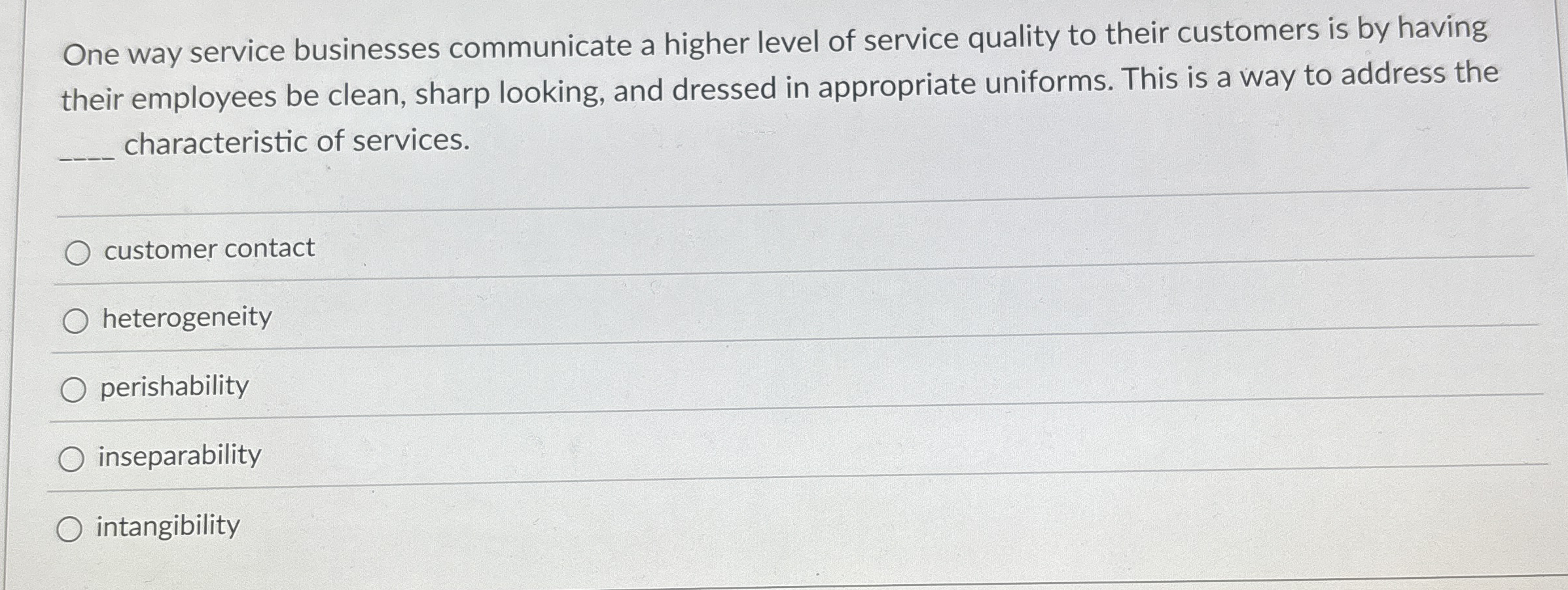 Solved One way service businesses communicate a higher level | Chegg.com